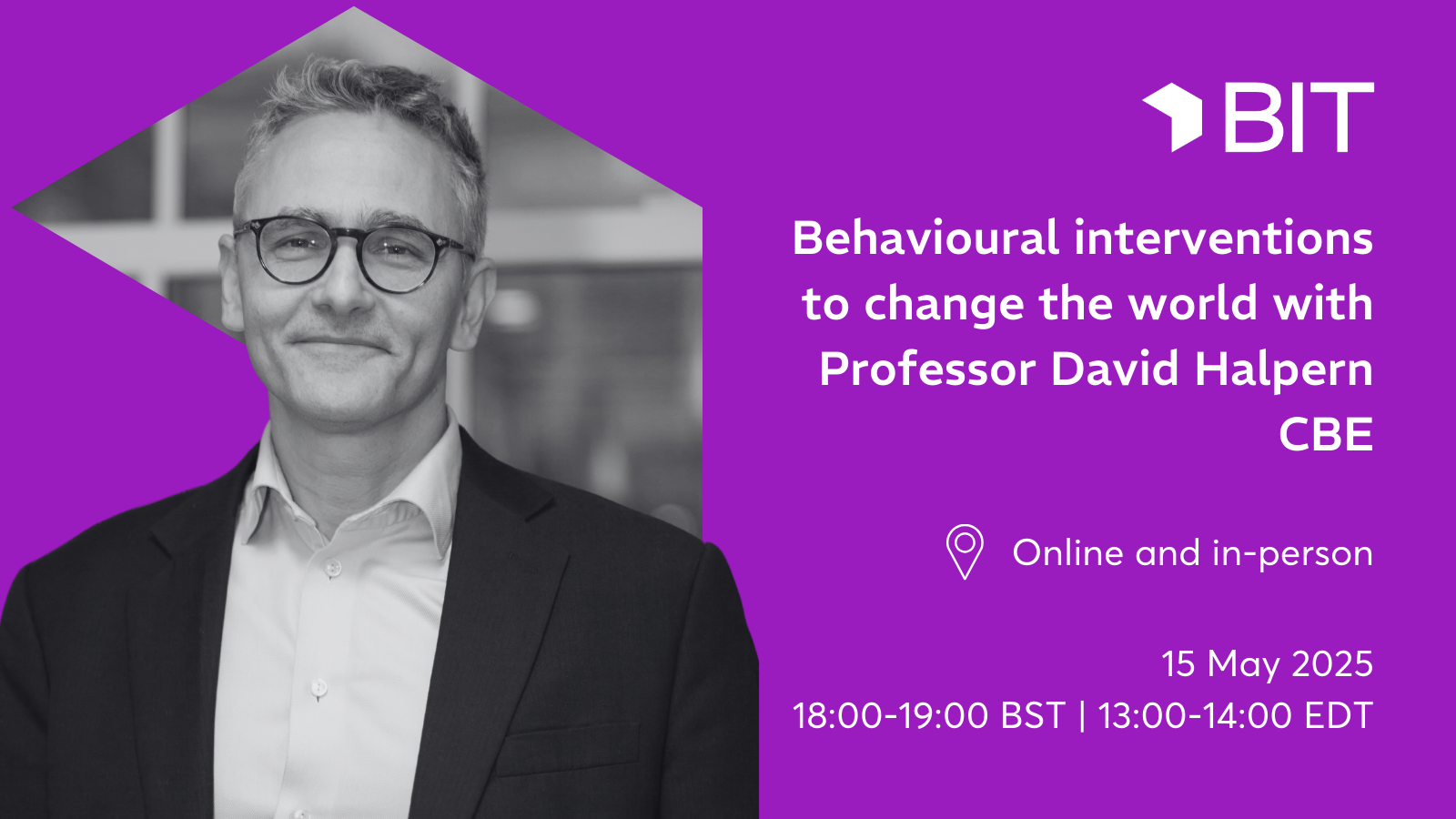 Behavioural interventions to change the world with Professor David ...